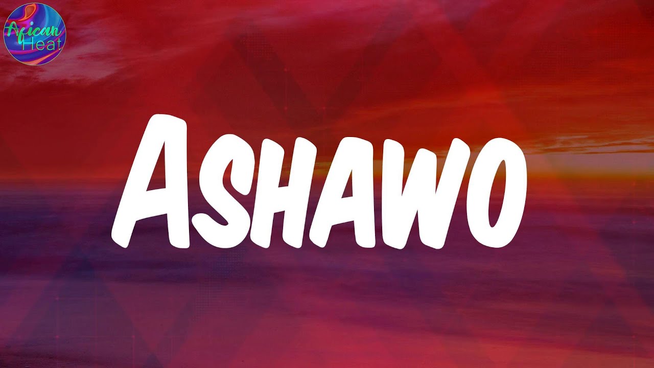 (Lyrics) Ashawo - Fireboy DML - YouTube