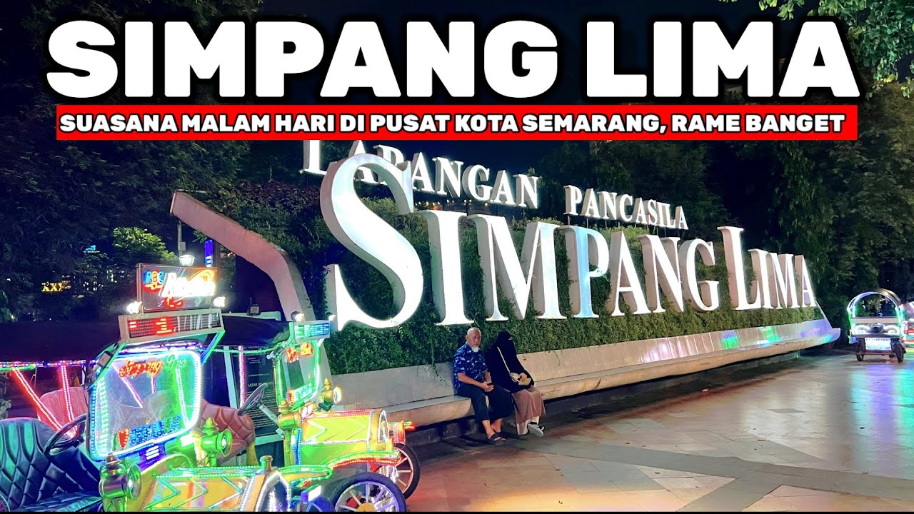 SIMPANG LIMA SEMARANG - WISATA MALAM HARI MURAH MERIAH - YouTube