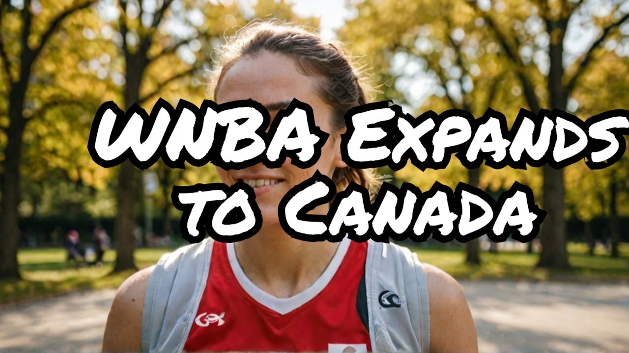 WNBA Expansion: Canada Gets Its First Team! - YouTube