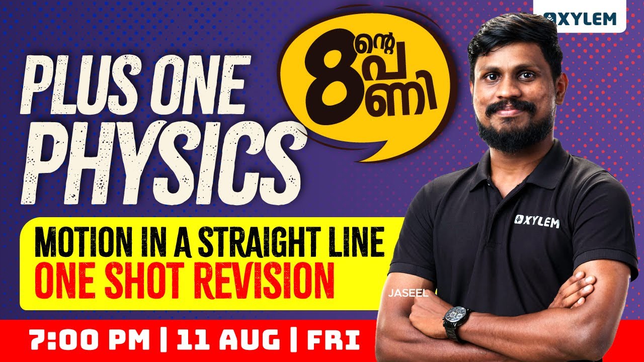 Plus One Physics - Motion in a Straight Line | One Shot Revision ...