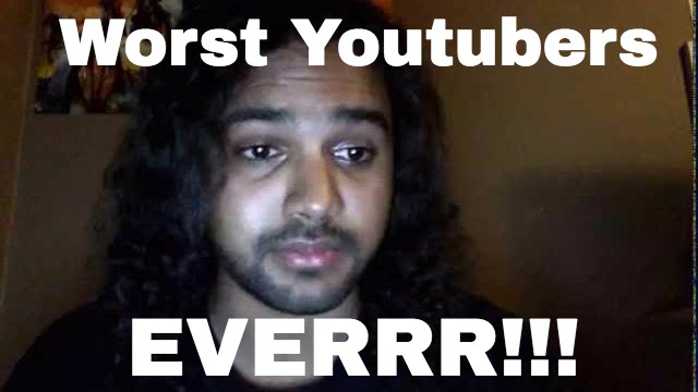 My Top 10 Worst Youtube Channels/ Youtubers - YouTube