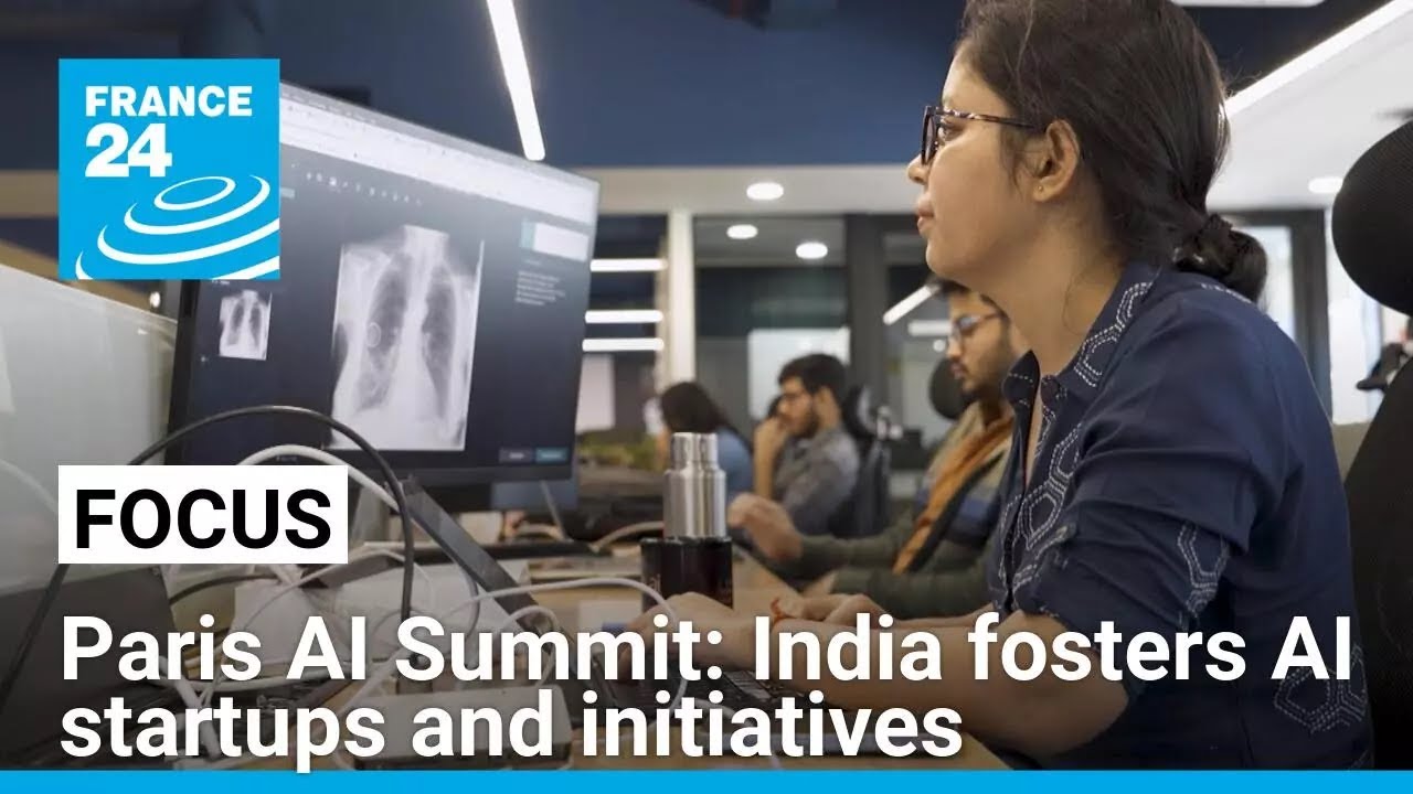 Paris AI Summit: India fosters AI startups and initiatives • FRANCE 24 ...