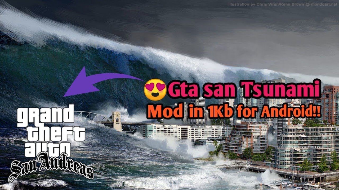 😍Gta san Tsunami mod in 1kb for Android!! ️🔥🔥 - YouTube