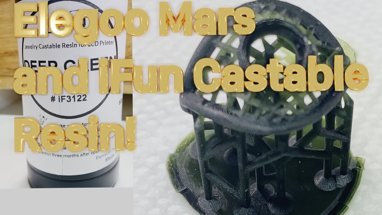 Elegoo Mars and ifun Castable Resin! Review, Settings and Examples ...