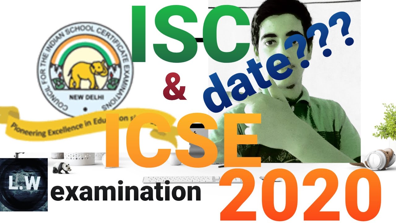 ICSE & ISC Board Examination Routineannounced#Cise|ISC and ICSE new ...