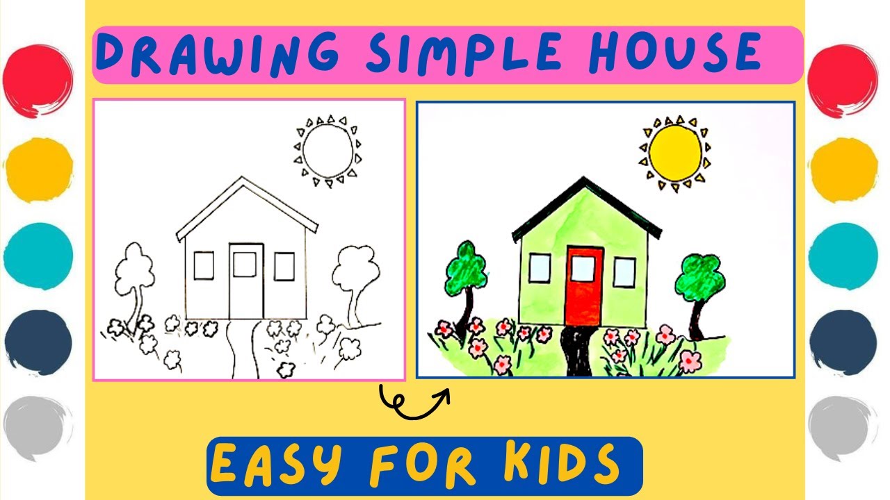 Simple House Drawing For Kids with Colours | Drawing, Coloring And ...