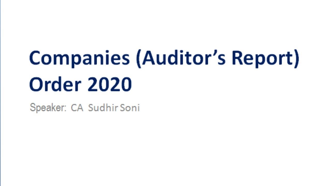 Companies (Auditor’s Report) Order 2020 - YouTube