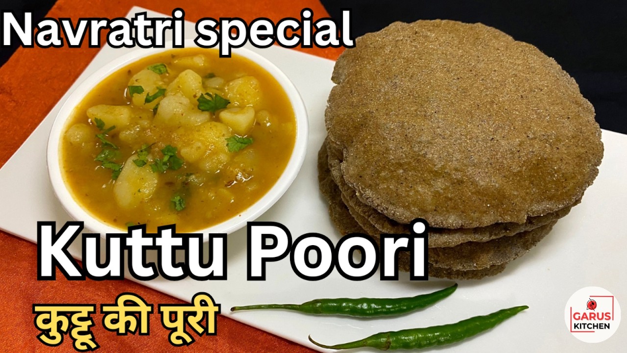 How to Make Kuttu Ki Puri | Crispy Kuttu Atta Poori Recipe for Navratri ...