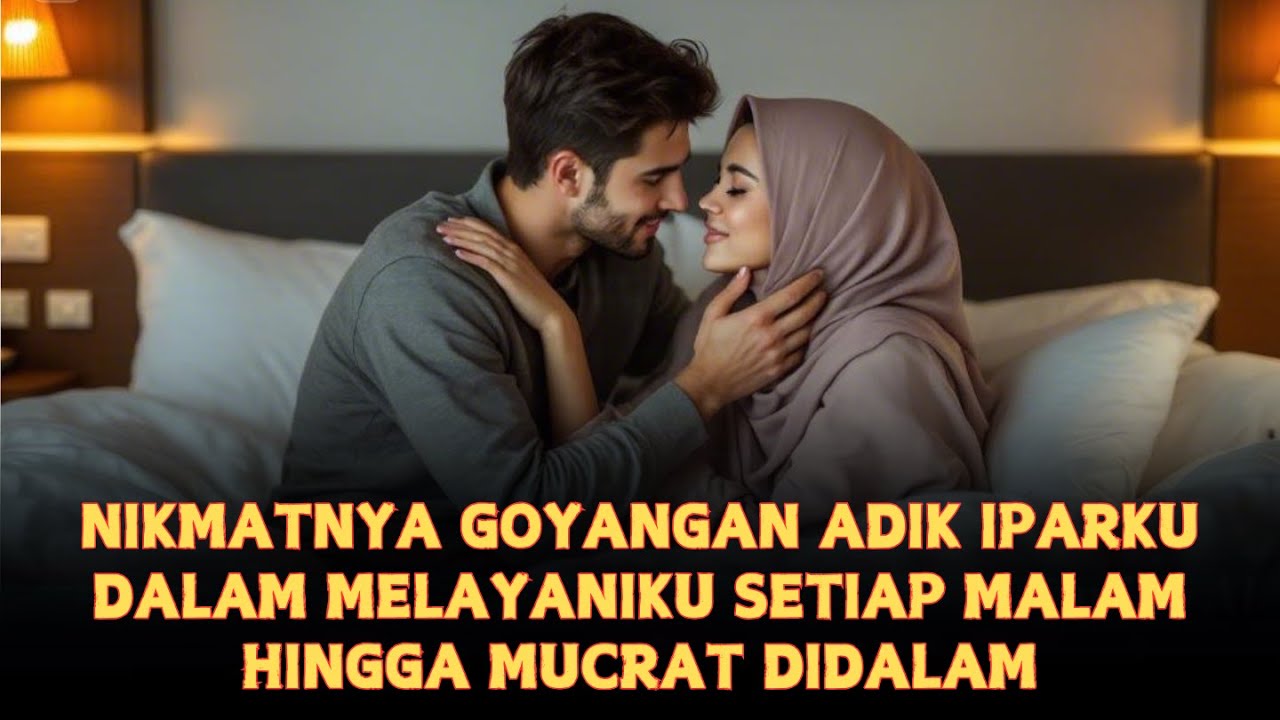 BEGITU NIKMATNYA ADIK IPARKU YANG CANTIK DALAM MELAYANIKU SETIAP HARI ...