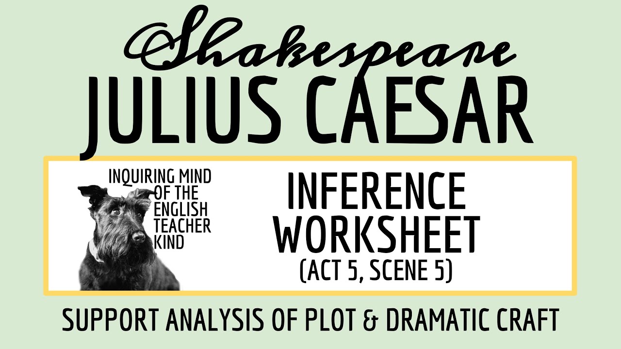 Shakespeare's Julius Caesar Act 5 Scene 5 Close Reading Analysis ...