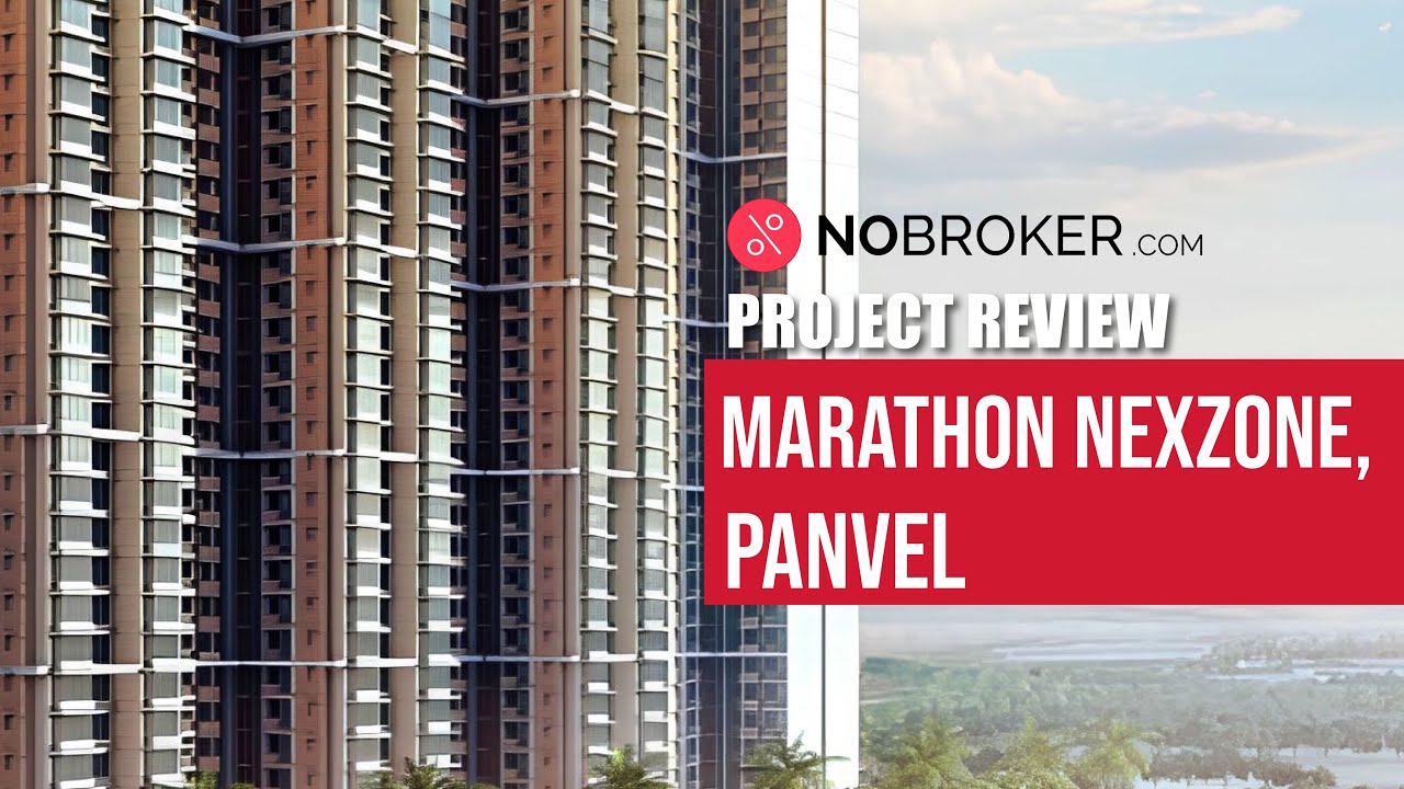 Marathon Nexzone Panvel, Mumbai : Review, Flat Tour and Price - YouTube