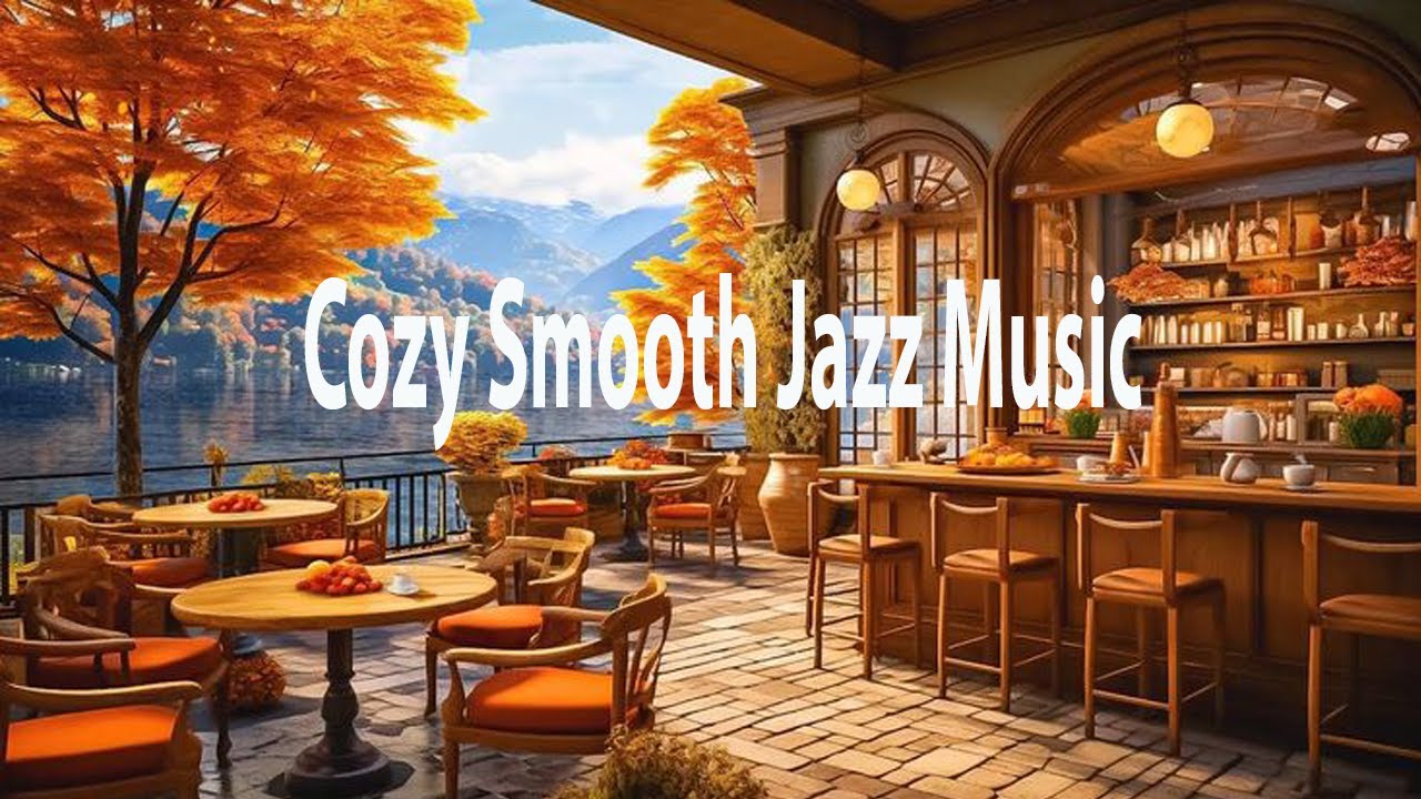 Jazz Relaxing Music - Smooth Jazz Instrumental II Jazz Music Channel ...