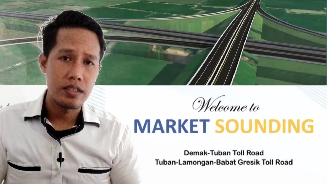 TOL DEMAK TUBAN MASUK TAHAP MARKET SOUNDING 2023 - YouTube