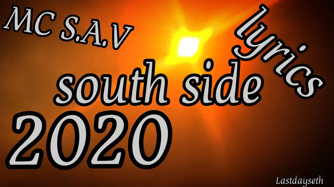 MC S.A.V south side (lyrics) - YouTube