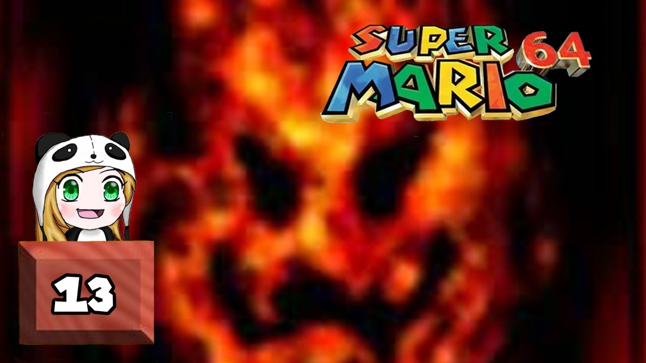Super Mario 64 Part 13: "Mario's on Fire!" - YouTube