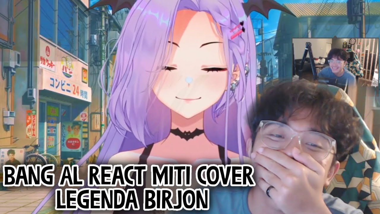 Bang AL React miti cover lagu legenda birjon - YouTube