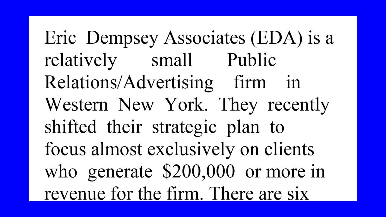 Eric Dempsey Associates EDA is a relatively small Public Relations ...