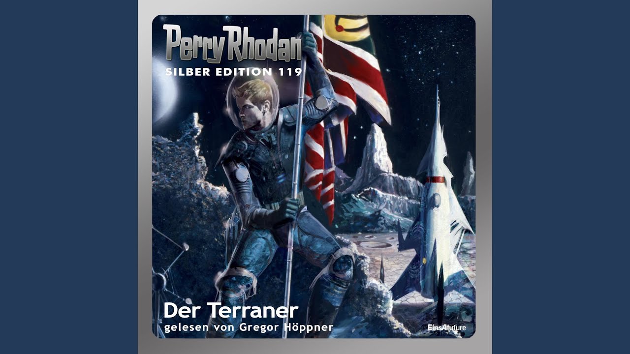 Der Terraner - Perry Rhodan - Silber Edition 119, Track 223 - YouTube