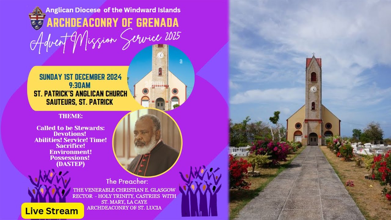 Archdeaconry of Grenada Advent Mission Service 2025 (Dec 1, 2024) - YouTube