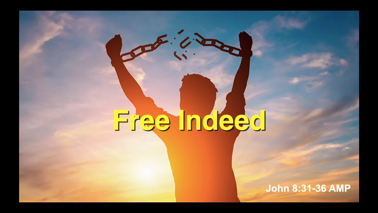 Free Indeed - YouTube