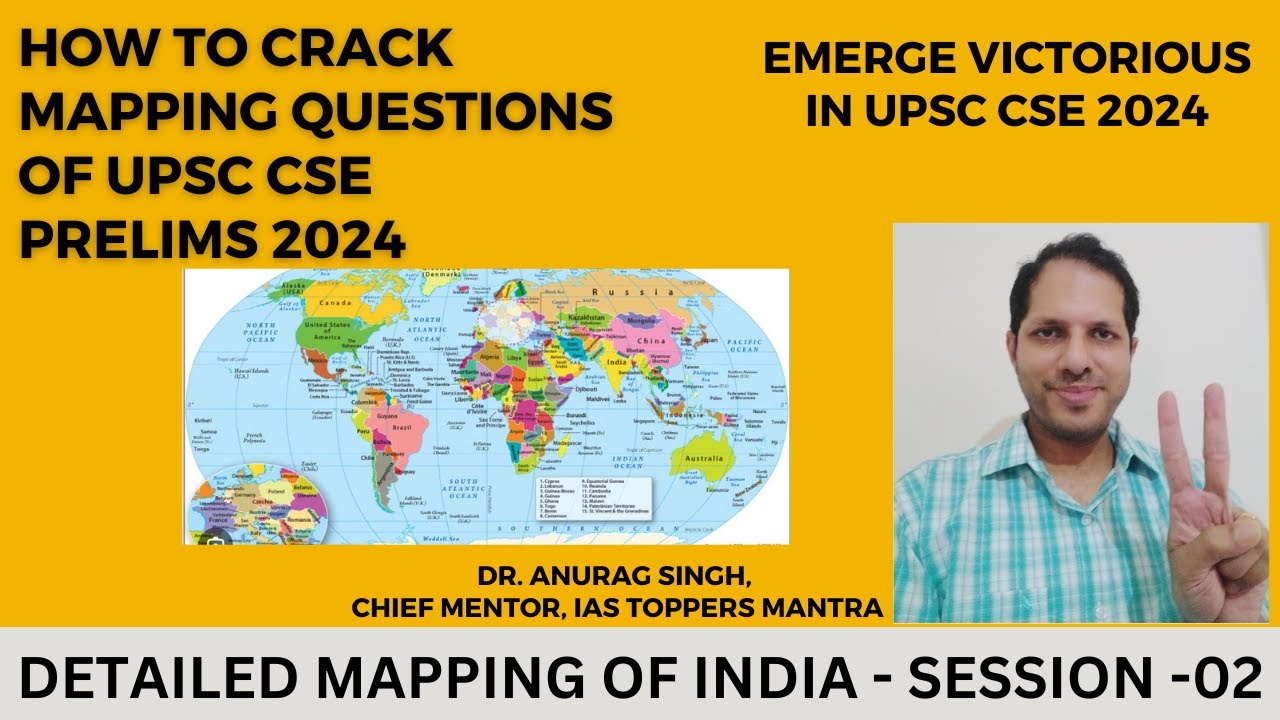 IAS Toppers Mantra - Map practice for UPSC CSE 2025/26 - Session ...