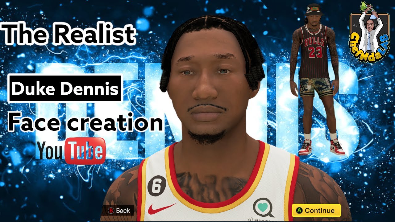The Realist Duke Dennis NBA 2k23 Face Creation (Next Gen) 🔥🔥 - YouTube