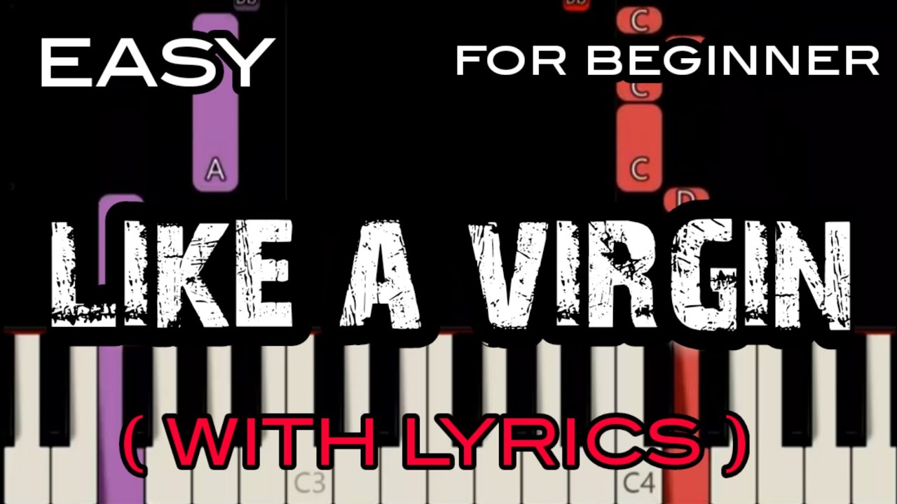 LIKE A VIRGIN ( LYRICS ) - MADONNA | SLOW & EASY PIANO - YouTube