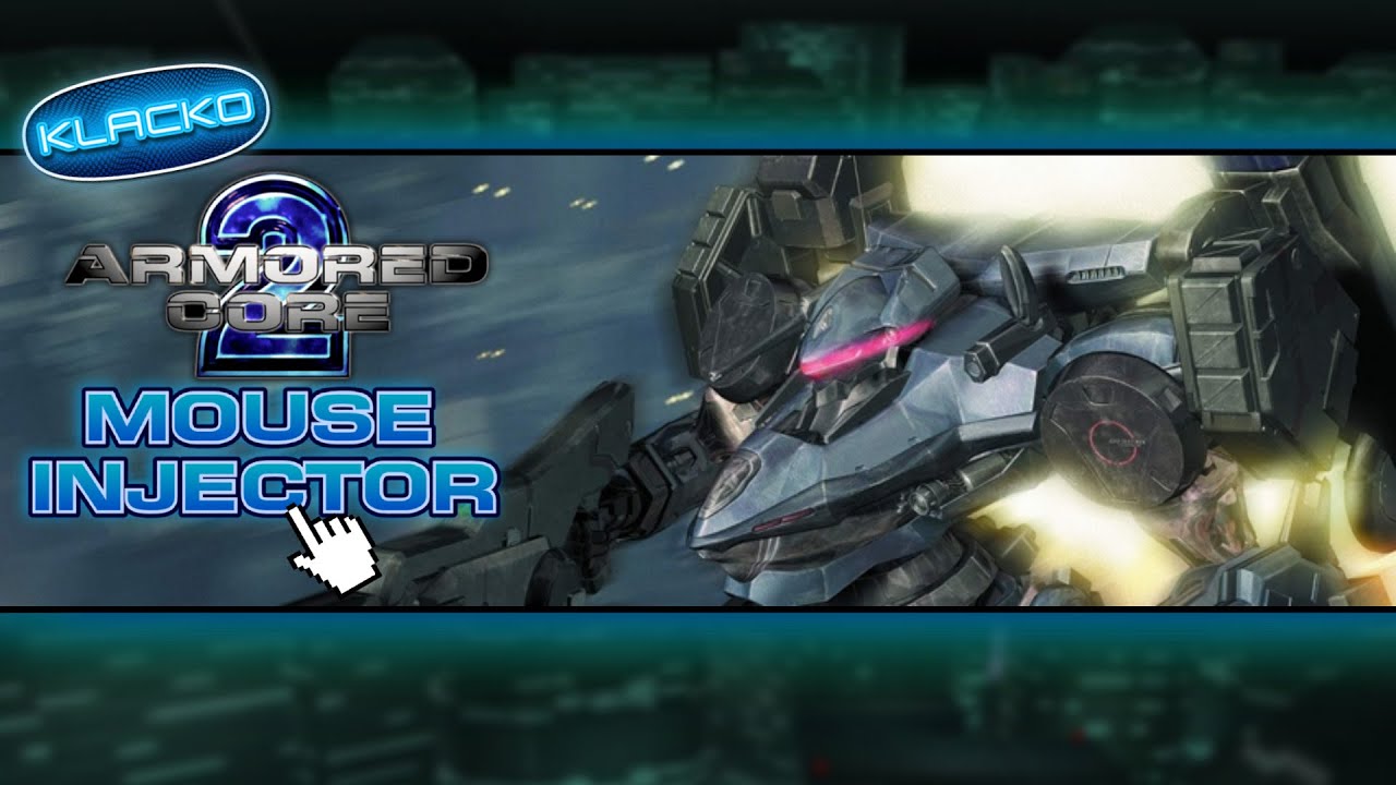 Armored Core 2 | The Mouse Injector Run | Part 1 - YouTube