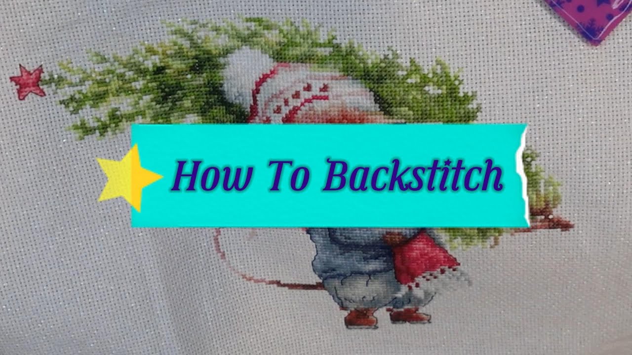 How To Backstitch - YouTube