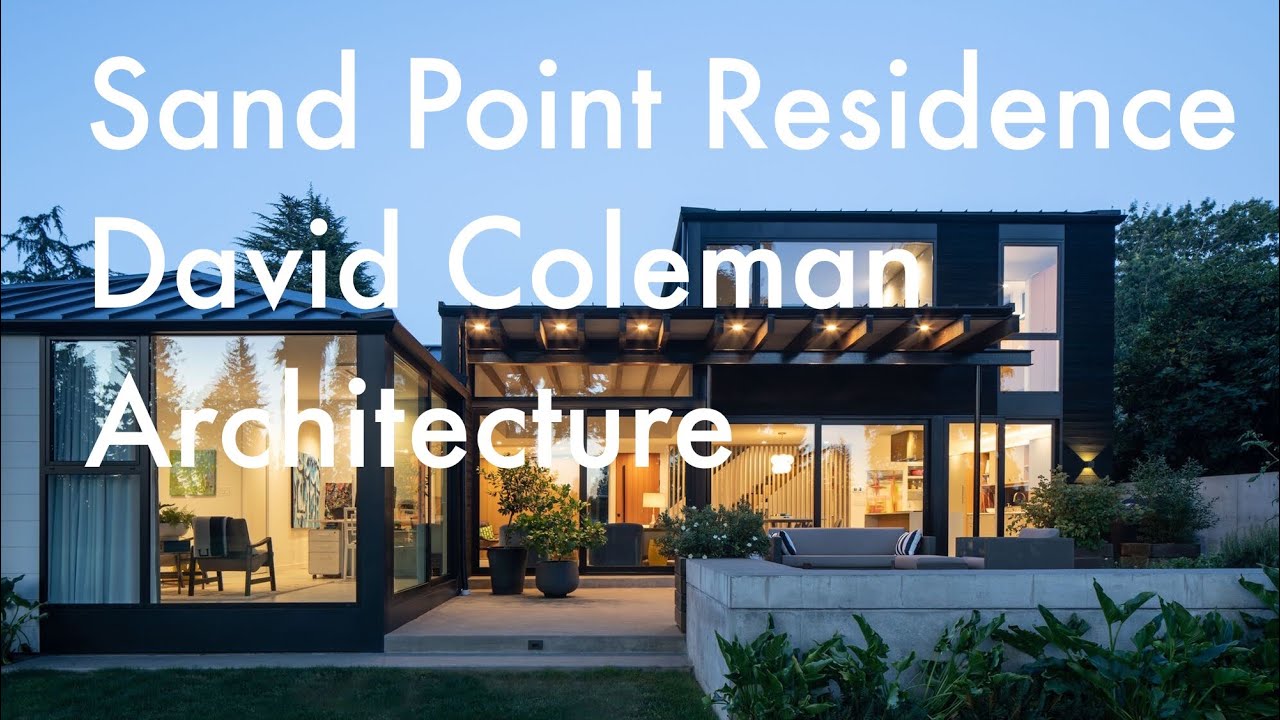 Sand Point Residence | David Coleman Architecture | 4K - YouTube