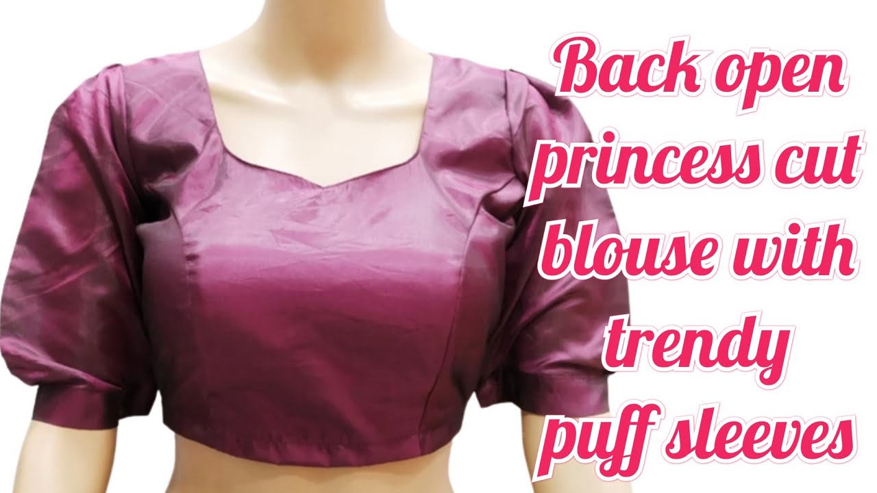 Princess Cut Blouse Cutting And Stitching With Trendy Puff Sleeves ...