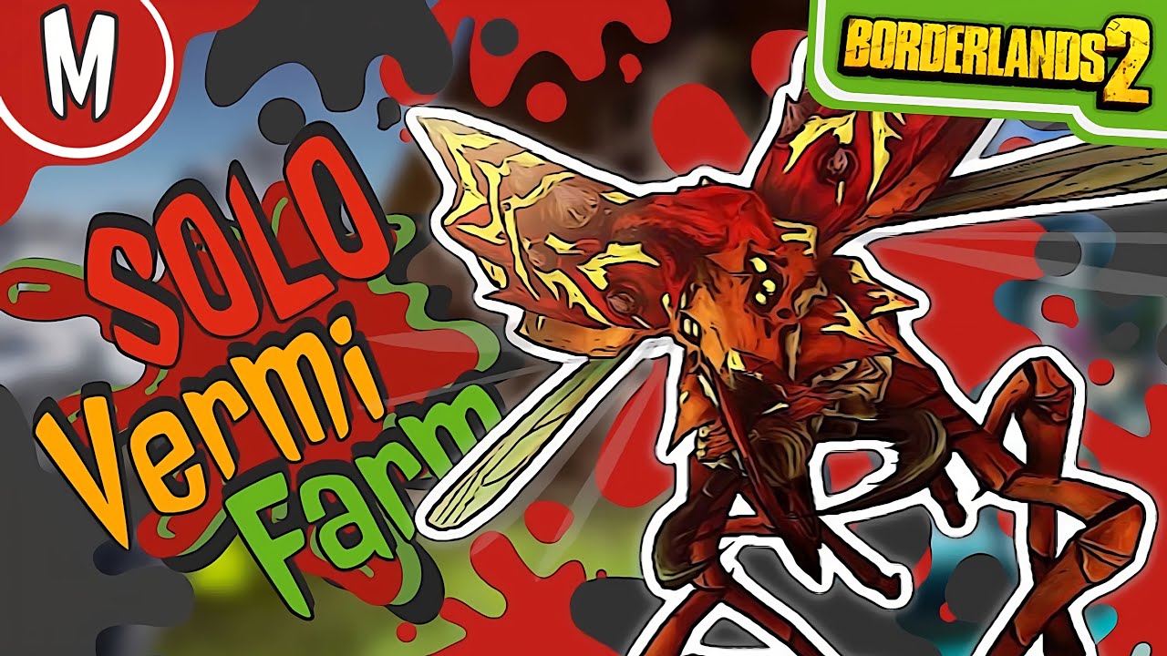 SOLO Vermivorous Farming (Borderlands 2) (Guide) - YouTube