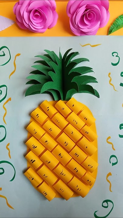 “Simple and Fun Pineapple Paper Craft Idea for Beginners”#papercraft # ...