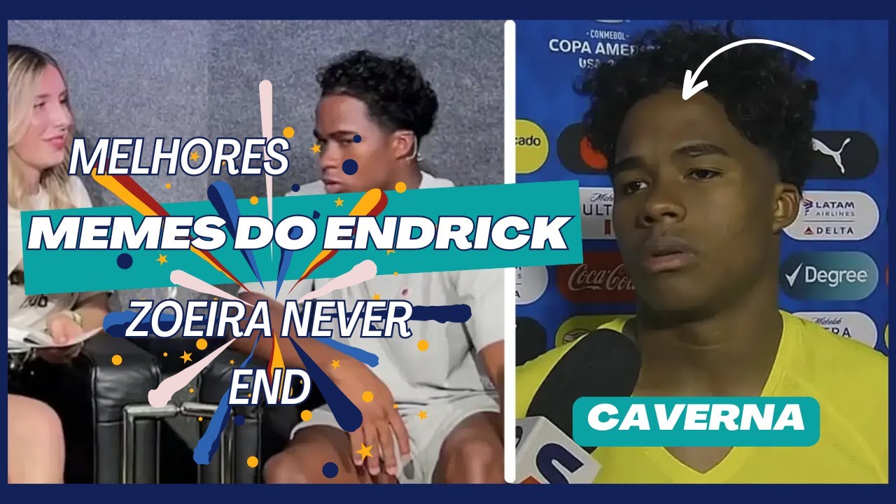 Os Melhores Memes do Endrick - Piada Mundial - Zoeira Never End - YouTube
