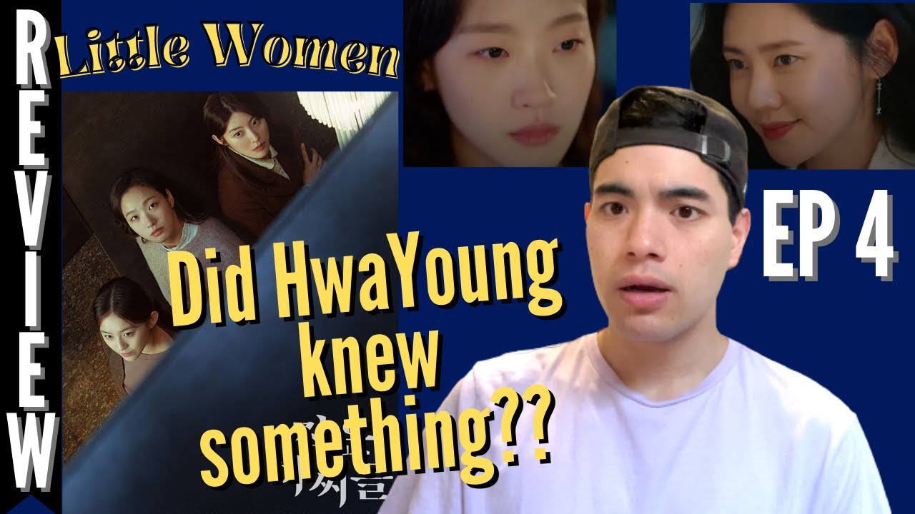 Evil plan. Cliffhanger! Why!? | Little Women (작은 아씨들) REVIEW [EP 4] NETFLIX - YouTube