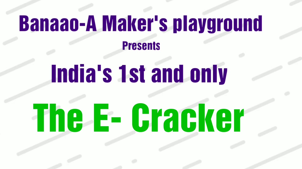 E-cracker | Green Cracker | Eco-Friendly Cracker | Zero pollution ...