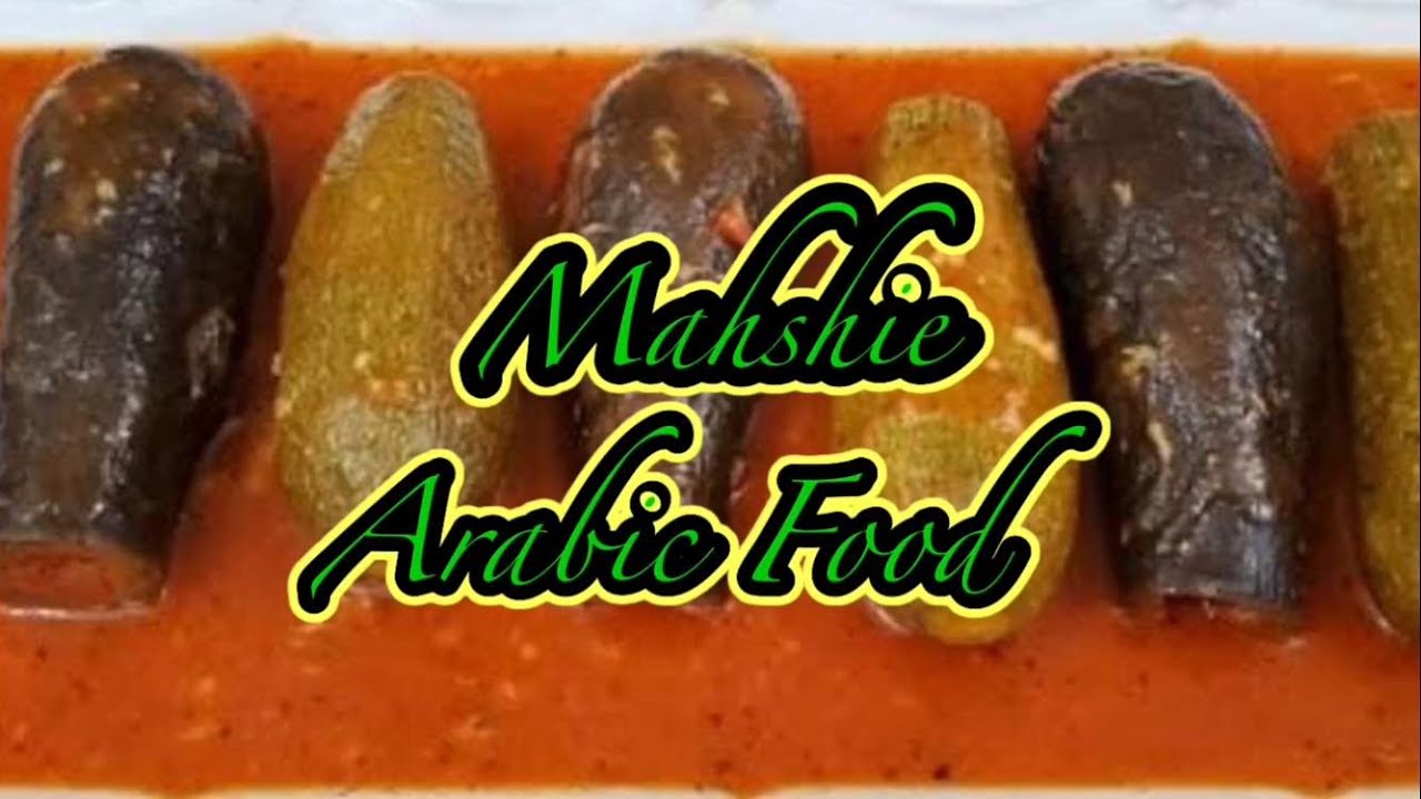 MAHSHIE , Arabic Food - YouTube