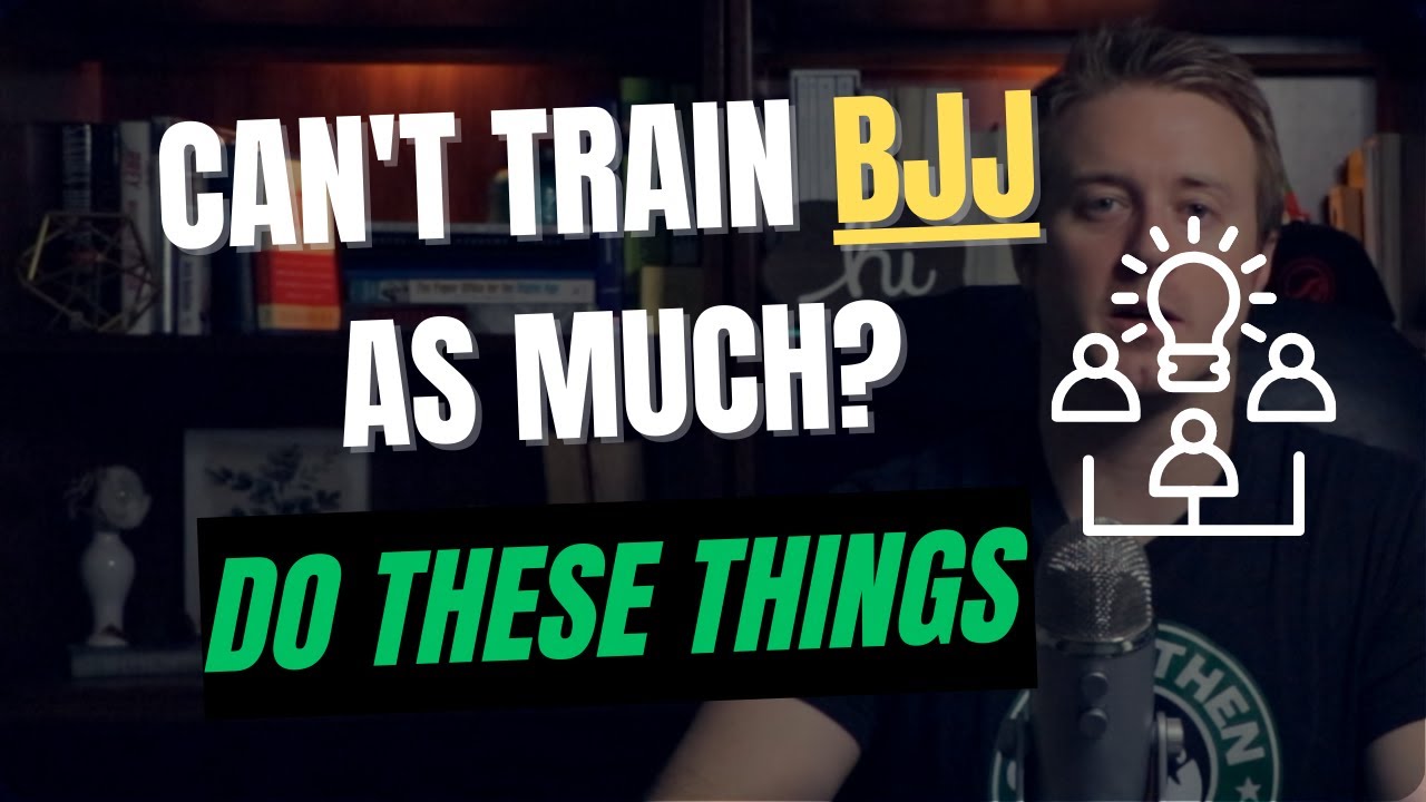 Can't Train Daily? Getting Better At Jiu-Jitsu While Off The Mat - YouTube