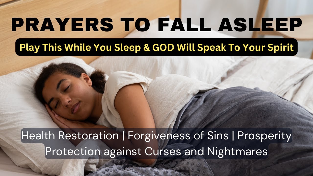 A Blessed Bedtime Prayer for Sleep Protection | Fall Asleep in God's ...