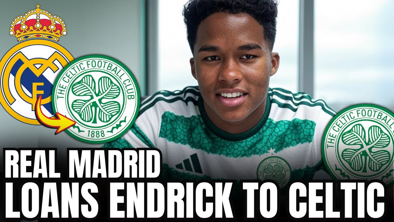 STUNNING LOAN DEAL: Madrid Wonder Kid ENDRICK Set for CELTIC SPELL ...