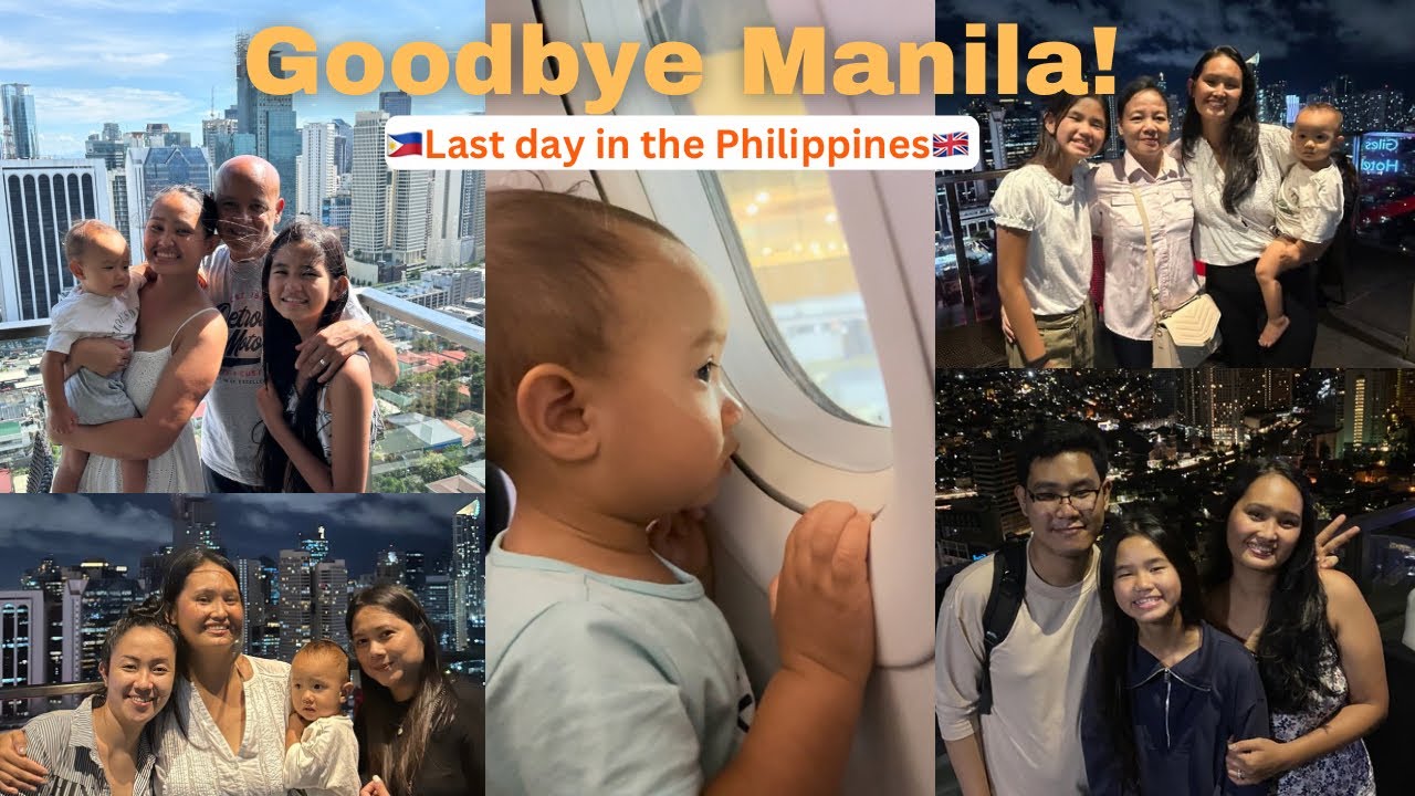 Manila Farewell! Filipino Family LDR Journey Back to the UK🇵🇭🇬🇧 - YouTube