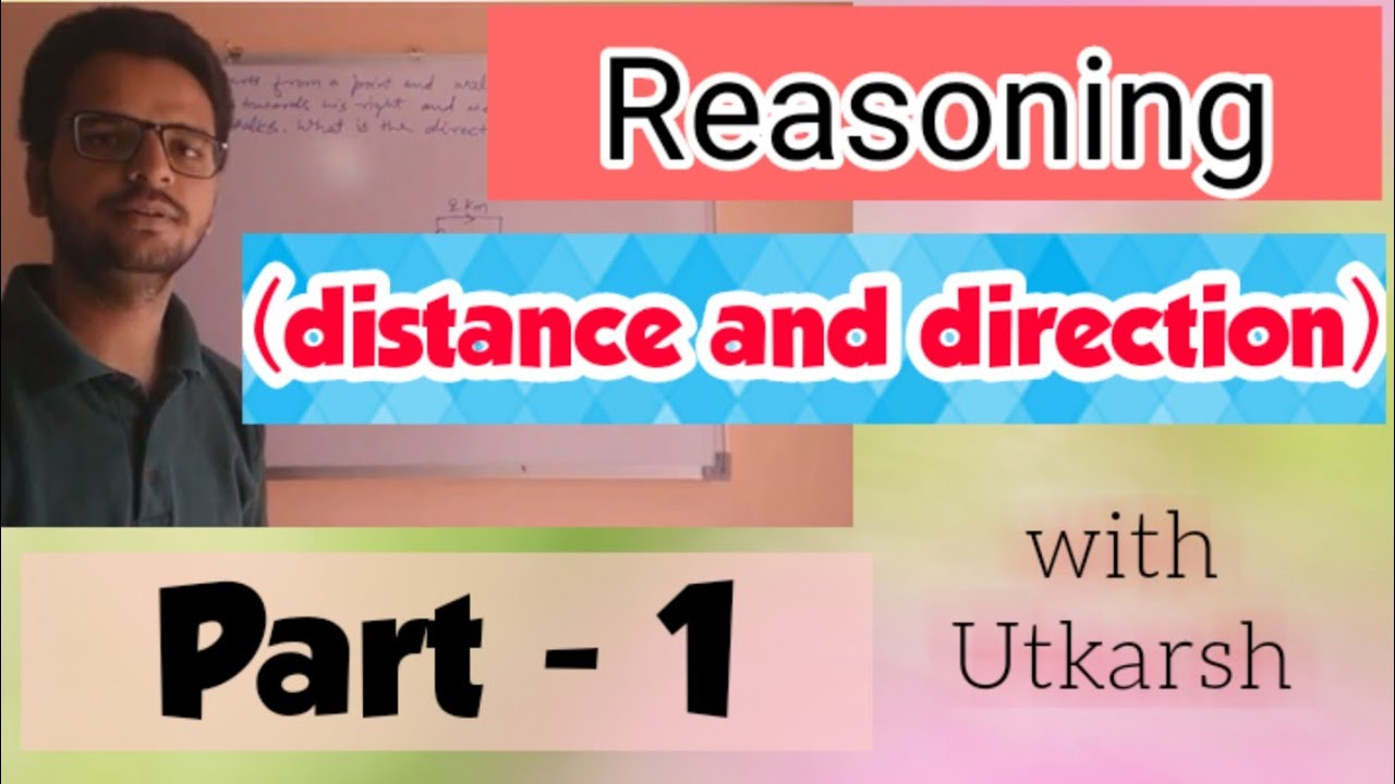 Reasoning, distance and direction - YouTube
