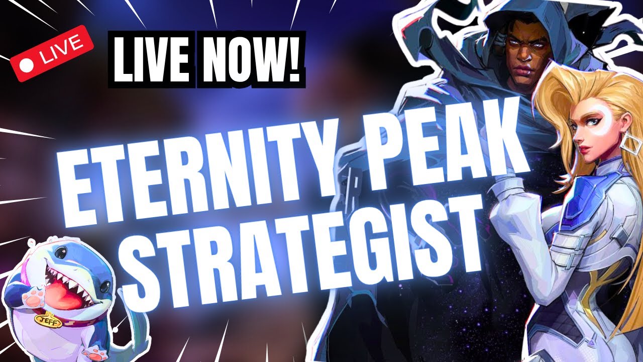 💛LIVE💛Eternity Peak Strategist💛 - YouTube