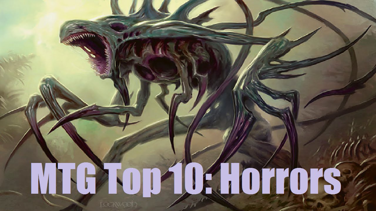 MTG Top 10: Horrors | Magic: the Gathering | Episode 8 - YouTube