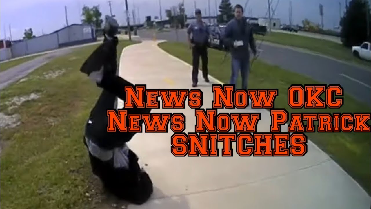 SNITCH NEWS NOW OKC + PATRICK CALLS COPS ON HIMSELF AND NEWS NOW OMAHA ...