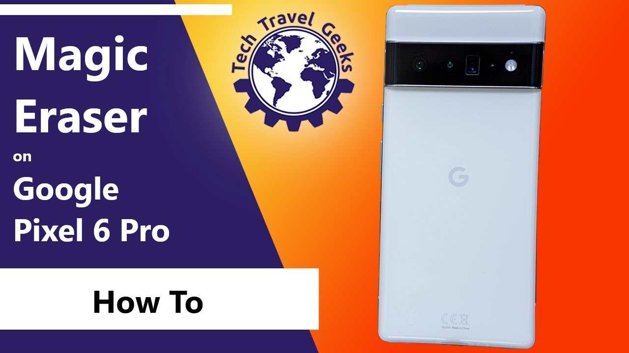 How to use Magic Eraser on Google Pixel smartphones - YouTube