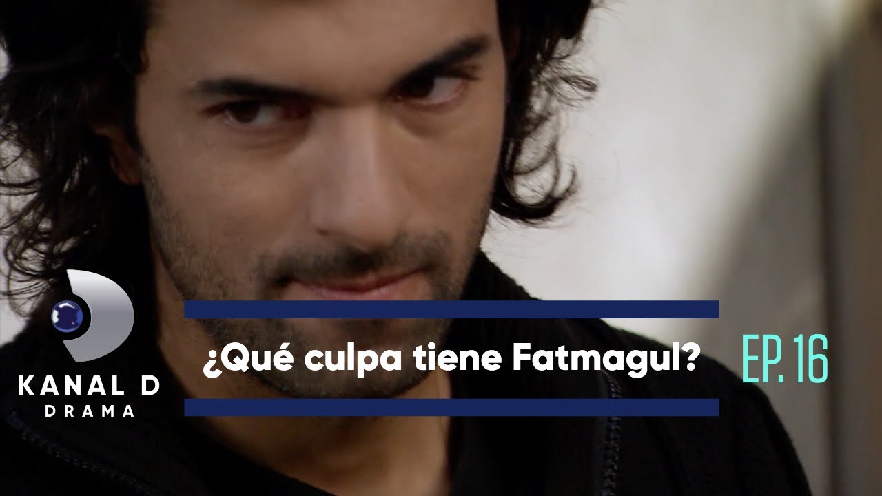 ¿Qué culpa tiene Fatmagul? Ep.16 | Avance Exclusivo | Kanal D Drama ...