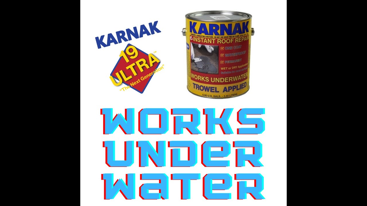 KARNAK 19 Ultra | Roofing Repair System (WORKS UNDER WATER) - YouTube
