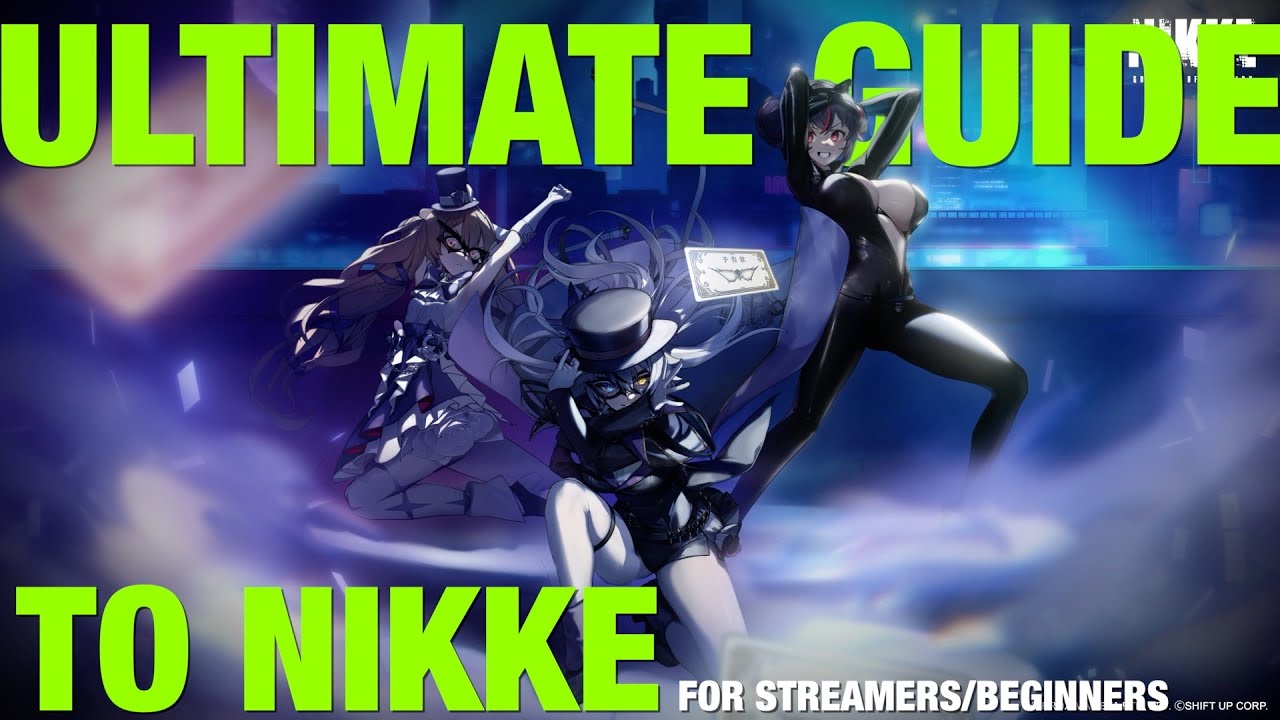 Ultimate Nikke Beginner/Streamer Guide - YouTube