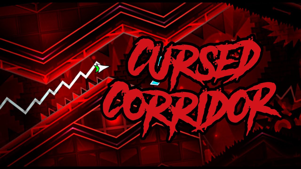 Cursed Corridor 100% (Unrated Extreme Demon) - YouTube